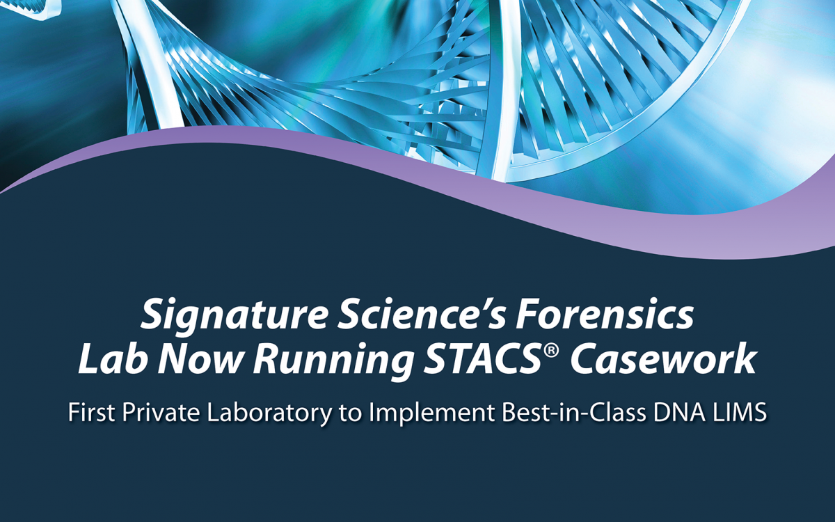 Signature Science Becomes First Private Laboratory to Implement STACS ...