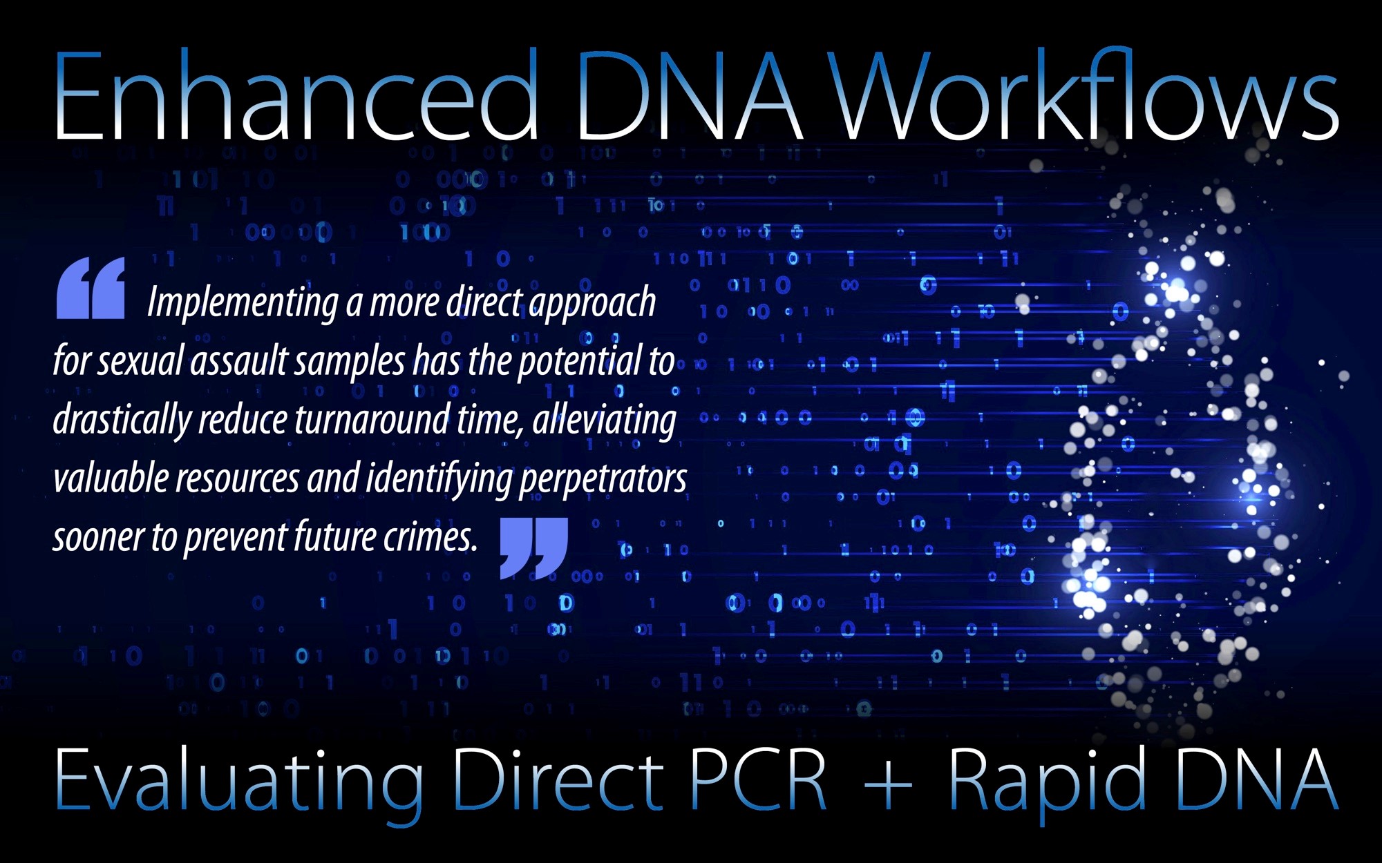 Signature Science Review of Direct PCR and Rapid DNA Approaches to ...