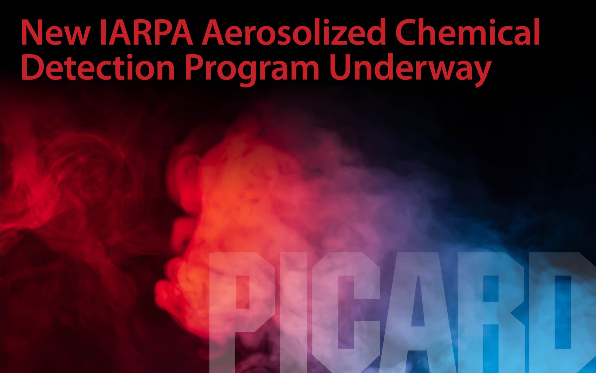 IARPA Announces PICARD Program Kickoff – Signature Science