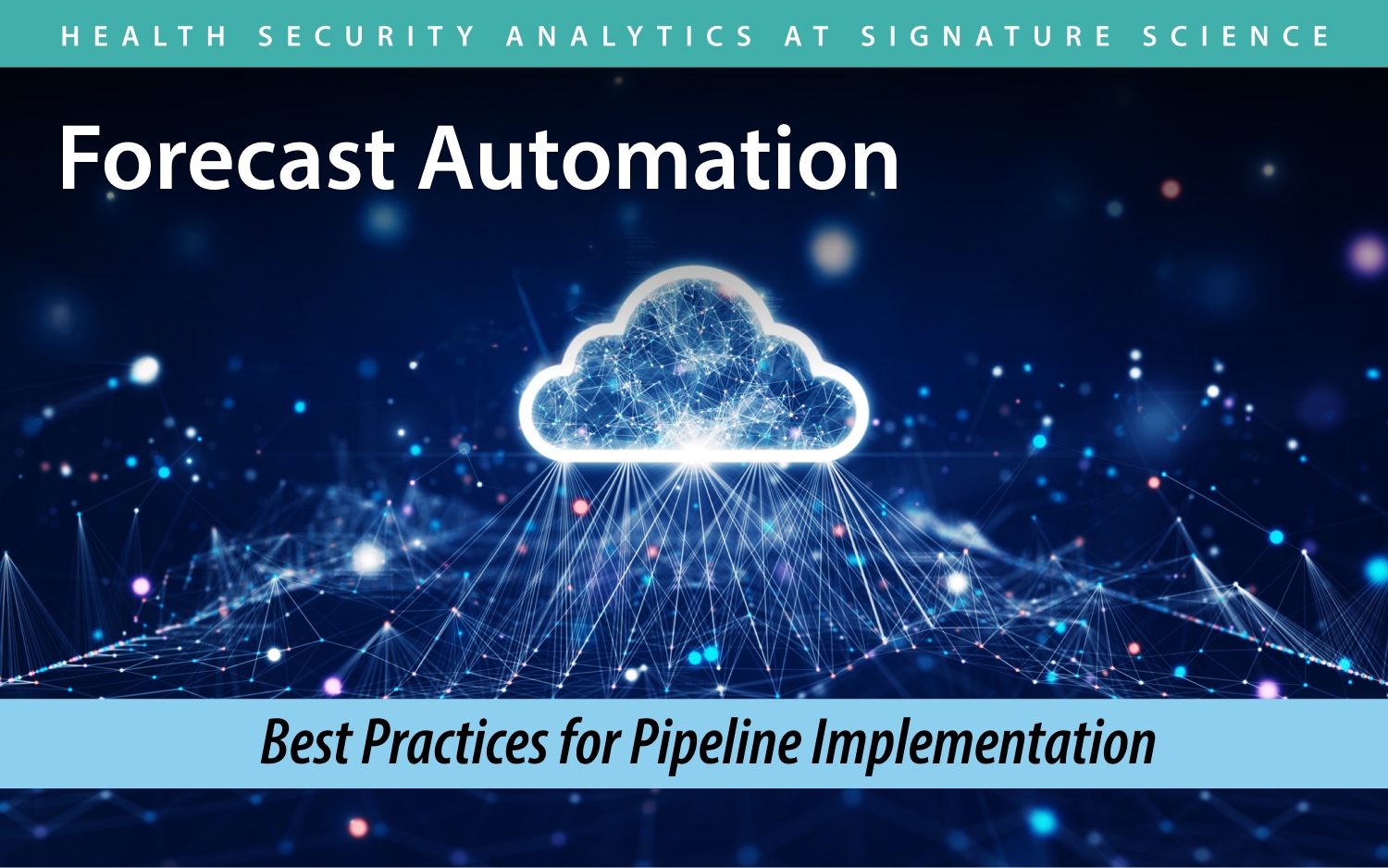 Automated Infectious Disease Forecasting: Use-cases and Practical ...